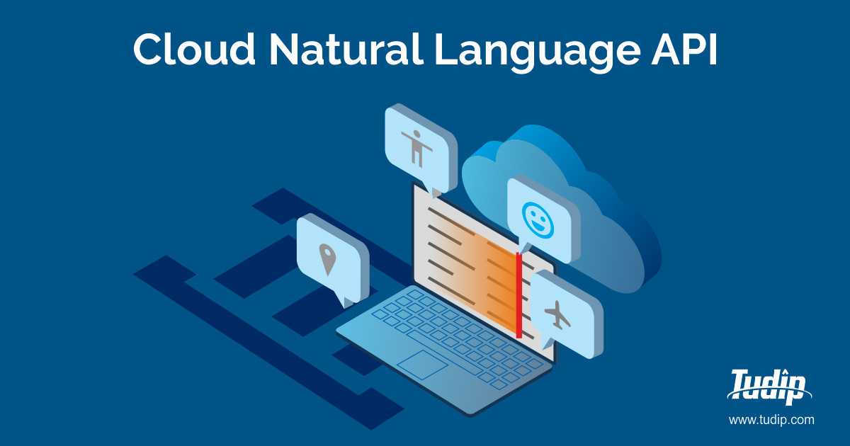Blog: Cloud Natural Language API | REST API | Tudip Blog: Cloud Natural Language API | REST API | Tudip