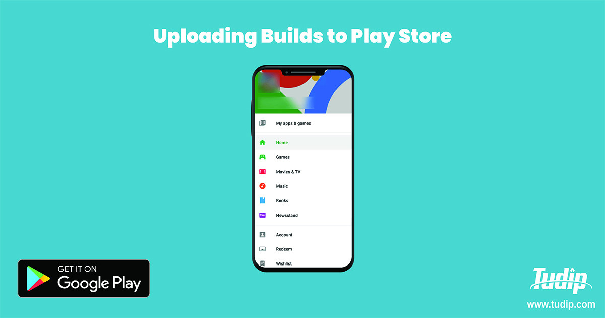 Blog Uploading Builds To Play Store Tudip