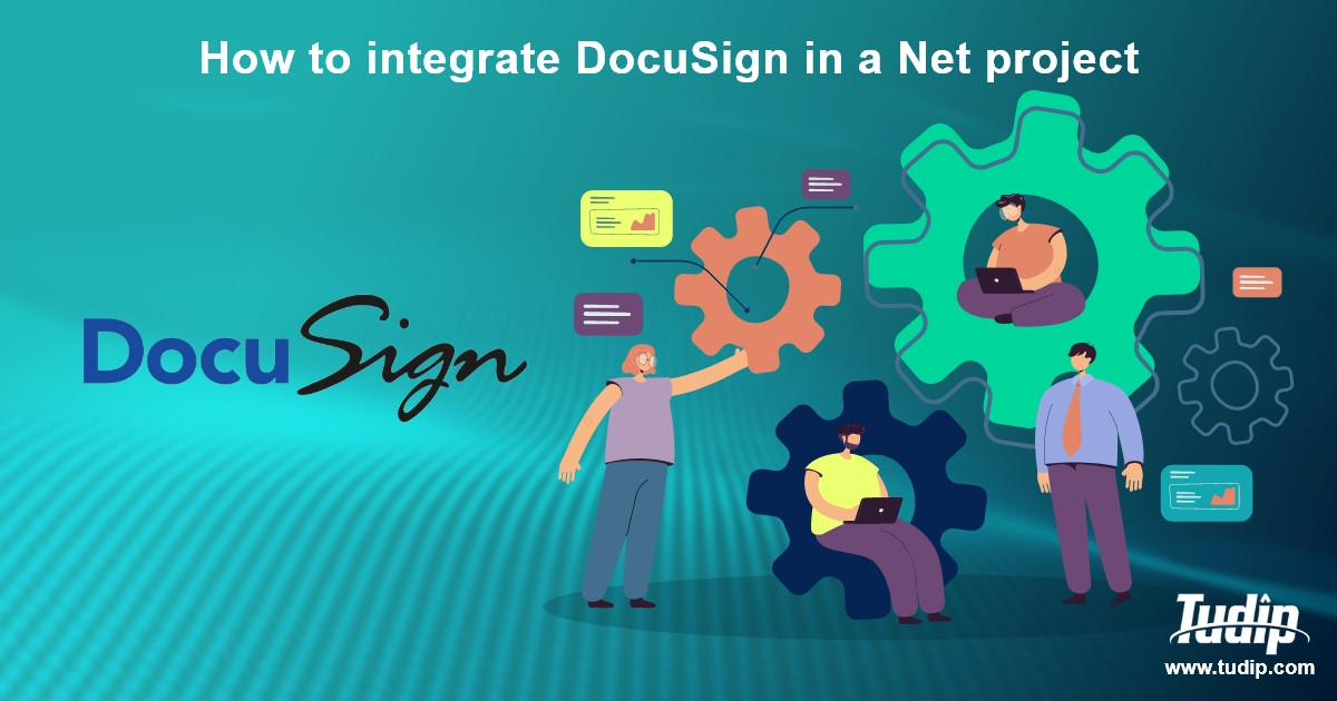 Blog How To Integrate Docusign In A Net Project Tudip