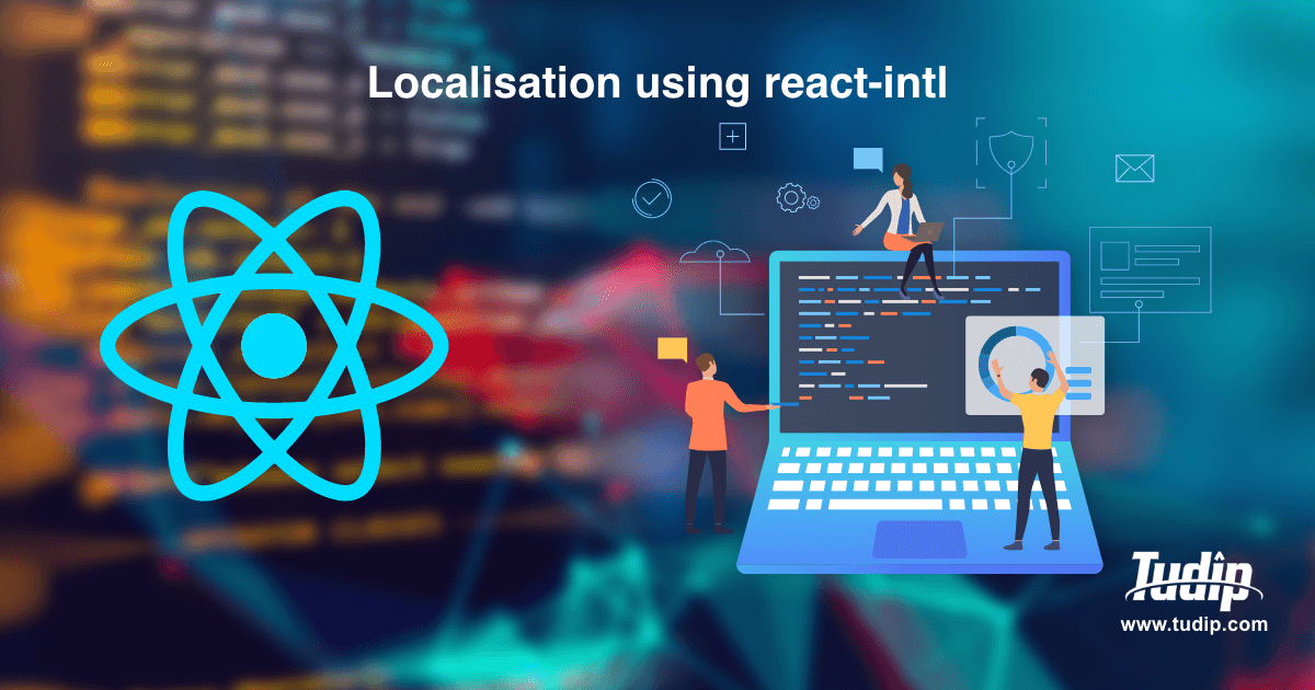 Blog Localisation Using React Intl Tudip