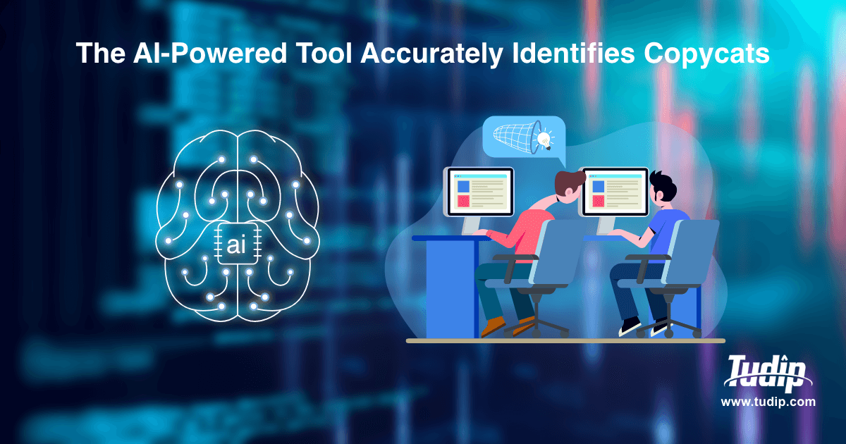Blog: The AI-Powered Tool Accurately Identifies Copycats | Tudip Blog: The AI-Powered Tool Accurately Identifies Copycats | Tudip