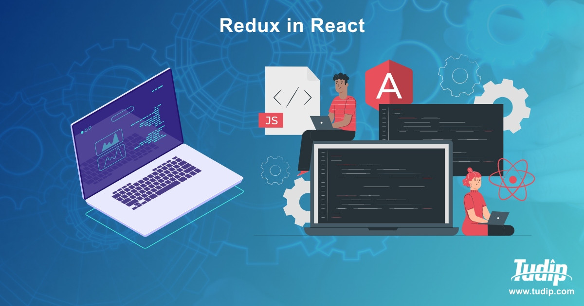 Redux in React - tudip.com